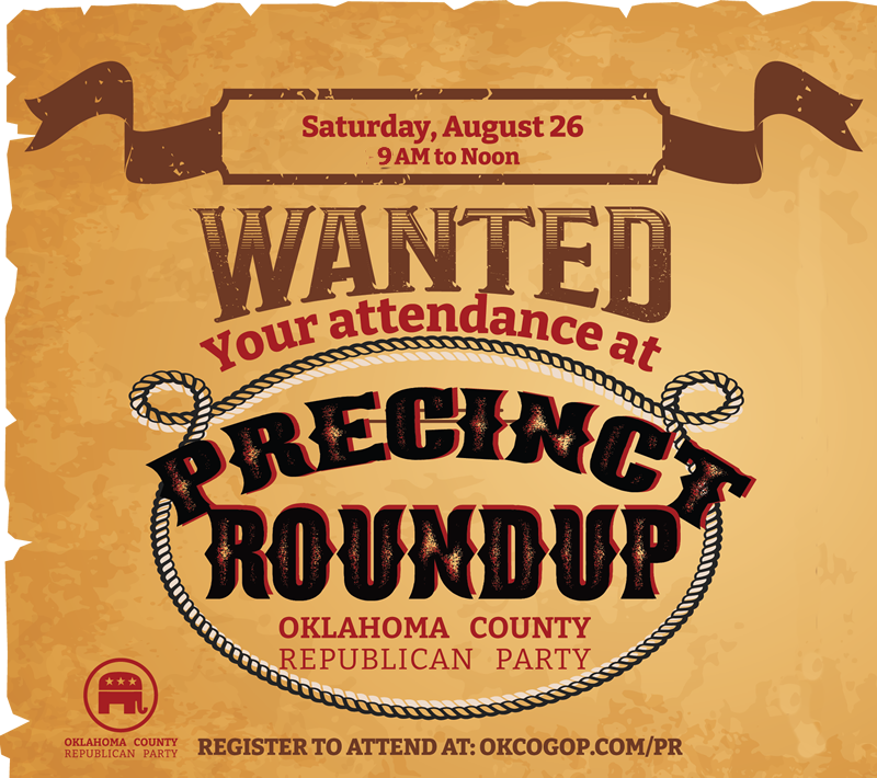 OK County GOP Precinct ROUNDUP - Oklahoma County Republican Party