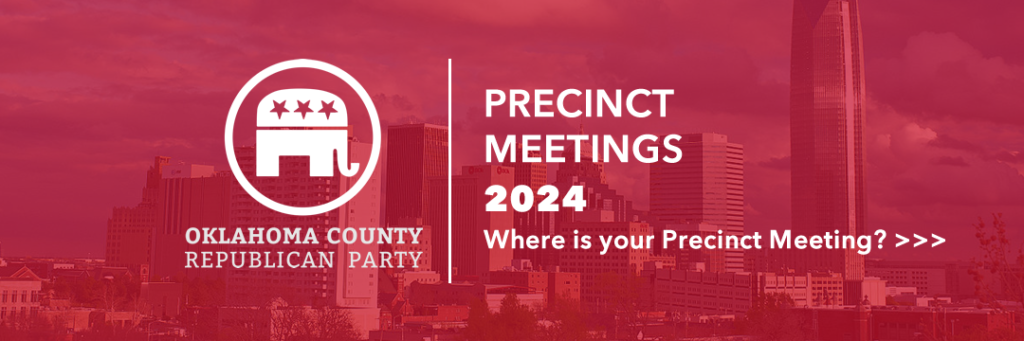 Oklahoma County 2024 Precinct Meetings Schedule - Oklahoma County ...